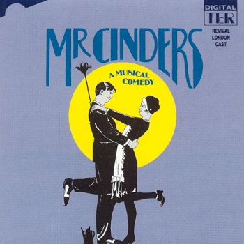Forgotten Musicals Friday: MR CINDERS | Musical Cyberspace