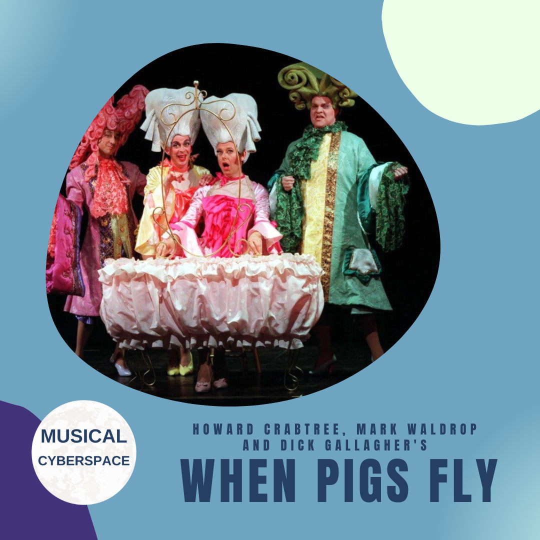Forgotten Musicals Friday: Laughing Matters WHEN PIGS FLY | Musical ...